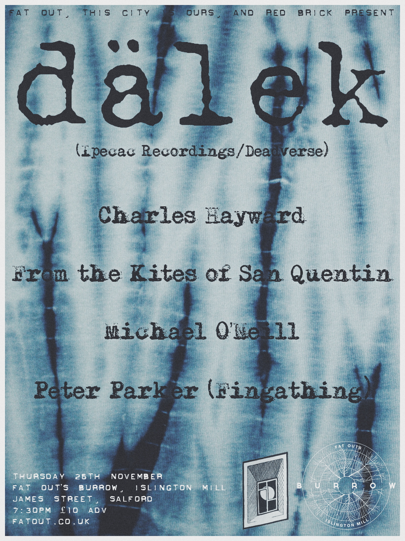 DÄLEK — Islington Mill